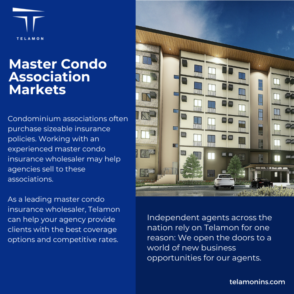 Master Condo Association Markets - Telamon Insurance Network